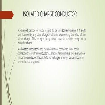 Isolated charge conductor | PPTX