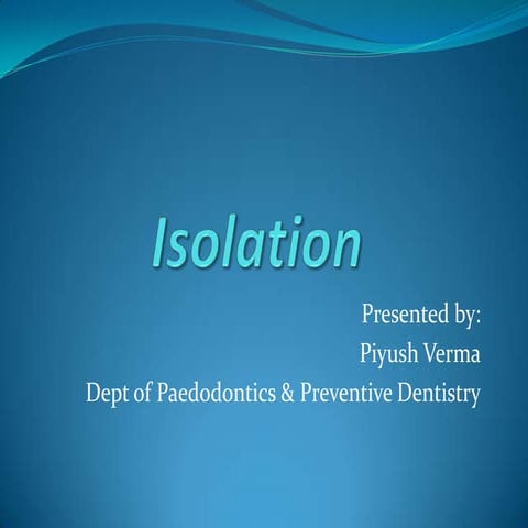 Isolation in Dentistry | PPTX