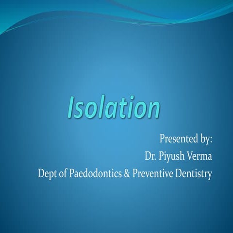 Isolation in dentistry | PPTX