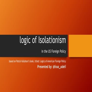 Isolationism in the American Foreign Policy | PPT