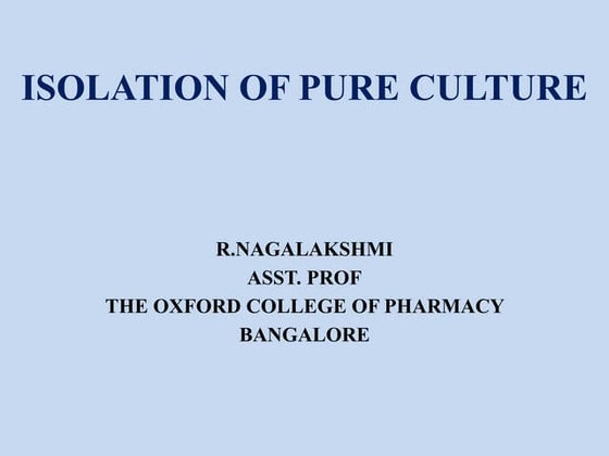Methods for isolation of pure culture | PPT
