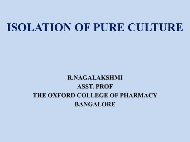 Isolation & Identification of Microorganism | PPTX