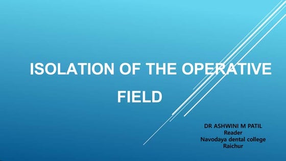 Field Isolation in Dentistry (Rubber Dam) | PDF | Oral care | Personal Care