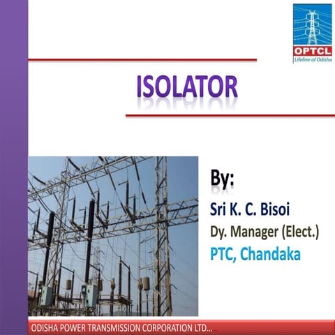 ISOLATOR of different types used in power system.pptx | Physics | Science