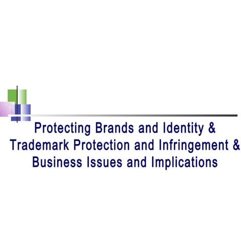 protecting brands and identity trademark trademark implication | PPT