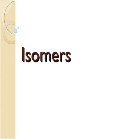 Isomers | PPT