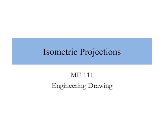 engineering drawing isometric projection | PPT