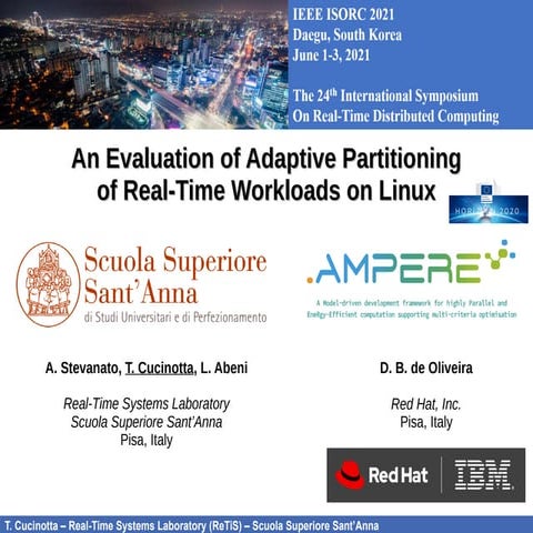 An Evaluation Of Adaptive Partitioning Of Real Time Workloads On Linux