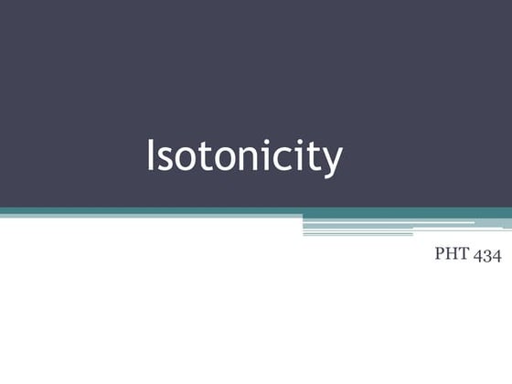 ISOTONICITY | PPTX | Chemistry | Science