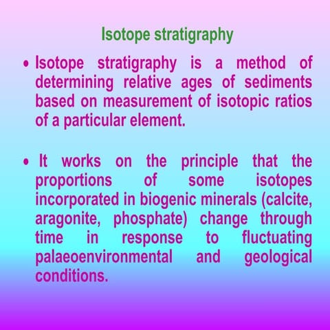 Isotope stratigraphy Geology By Misson Choudhury | PPT
