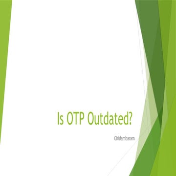 is otp outdated.pptx seminar paper presentation | PPT