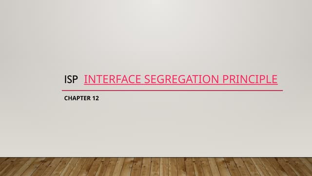 Java Isp Interface Segregation Principle Ppt