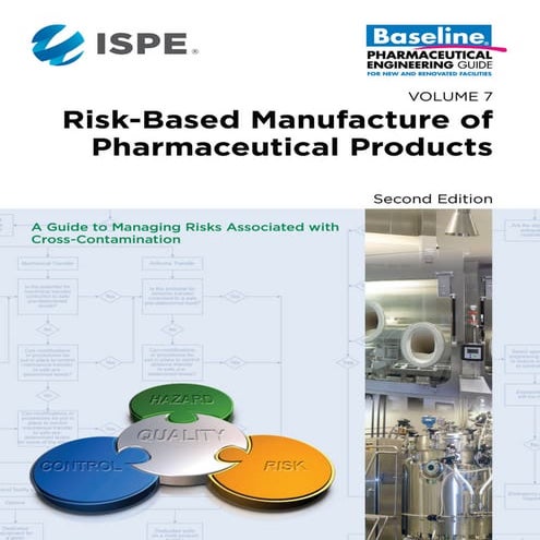 ISPE Baseline PEG Volumen 7 Risk-Based Manufacture Pharmaceutical ...