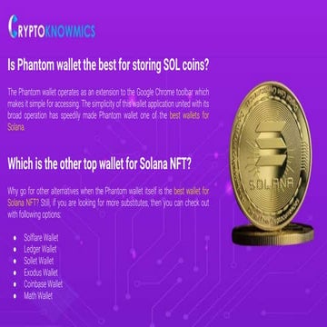 Is Phantom wallet the best for storing SOL coins_.pptx