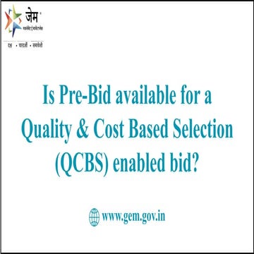 Is Pre-Bid available for a Quality & Cost Based Selection (QCBS ...