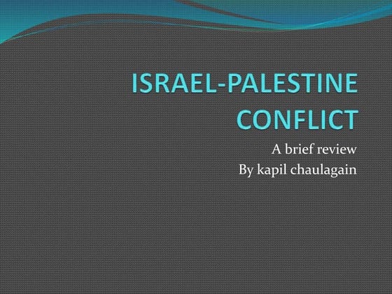 Palestine and israel conflict | PPT