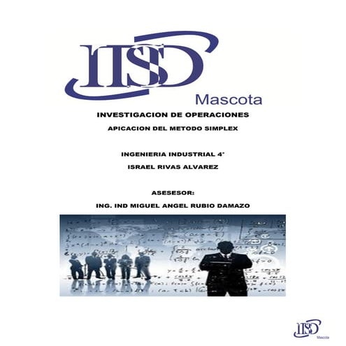 Israel rivas alvarez aplicacion del metodo simplex pdf | PDF