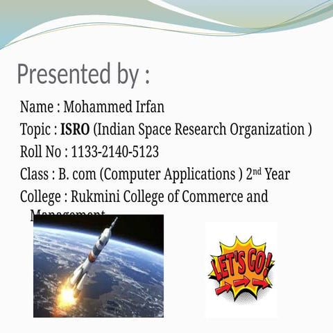 ISRO IRFAN B.COM 2nd year.pptxisro project | PPT