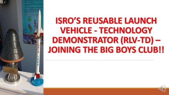 ISRO's Reusable Launch Vehicle (RLV) Programme.pptx
