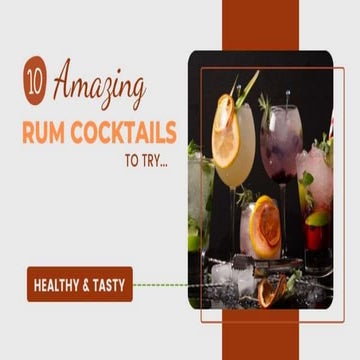 10 Amazing Rum Cocktails Recipes - Try at Home | PPT
