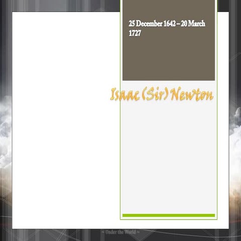 Sir isaac newton ppt | PPTX