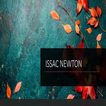 Sir isaac newton ppt | PPTX