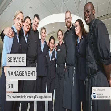 Service Management 3.0 - The New Frontier in Creating FM Eperiences | PPTX