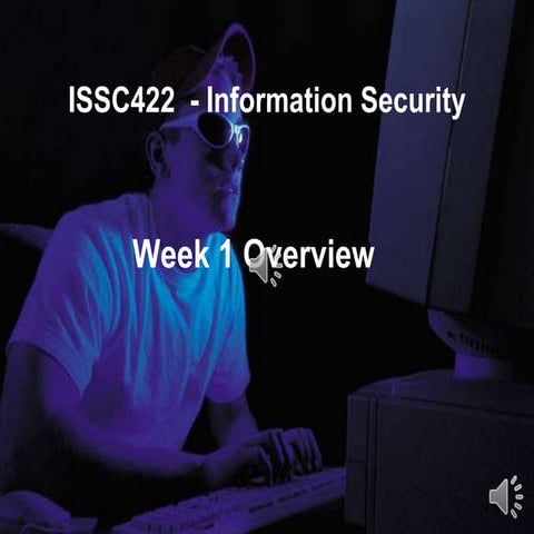 Issc422 unit 1 overview | PPTX