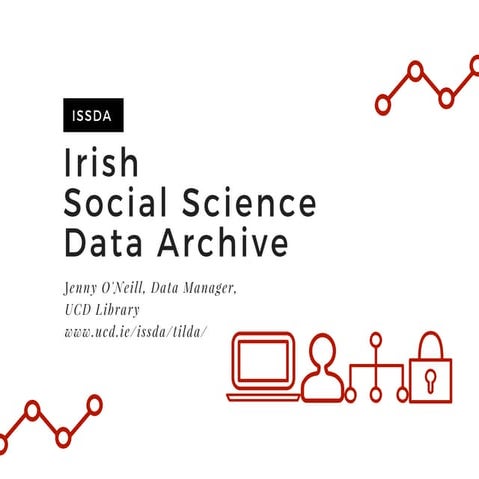 Accessing and using TILDA data, available through ISSDA | PDF