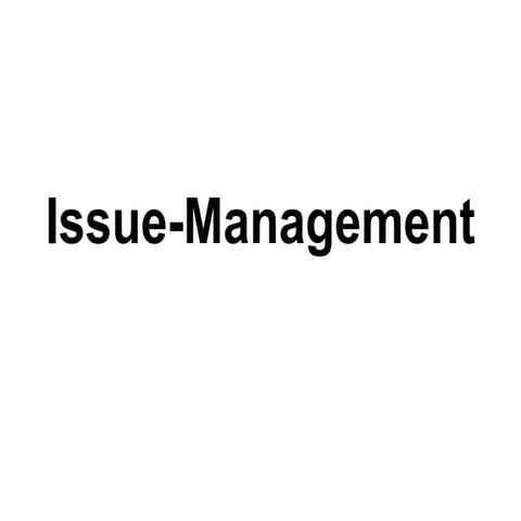Issue-Management, ovvero la gestione degli incidenti di percorso | PPT
