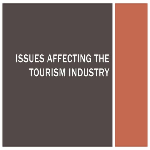 Issues affecting tourism | PPTX