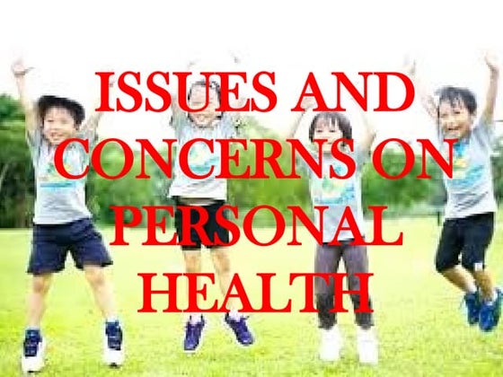 Personal health issues and concerns Grade 6 MAPEH | PPTX | Eye and ...