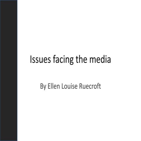 Issues facing the media | PPTX