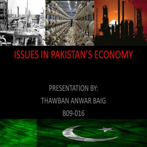Issues in pakistan’s economy | PPTX