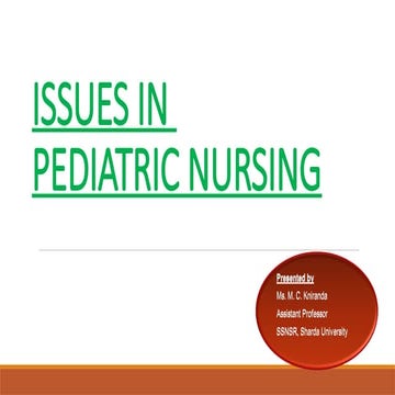 issues in pediatric nursing .pptx