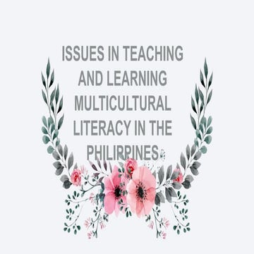 ISSUES IN TEACHING MULTICULTURAL LITERACY | PPTX