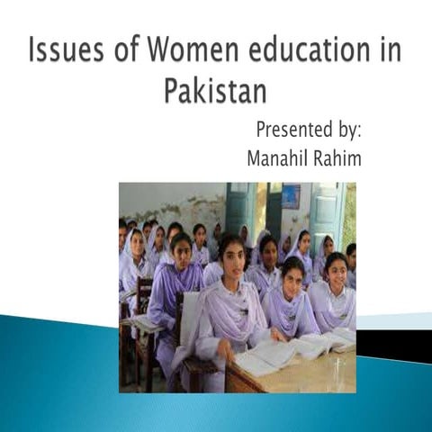 Issues of Women education in Pakistan.ppt