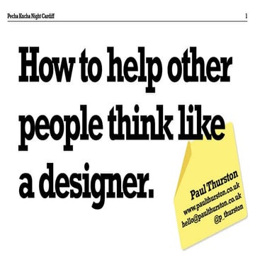 How to help other people think Like a Designer | PPT