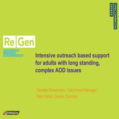 Intensive outreach-based support for adults with longstanding, complex ...