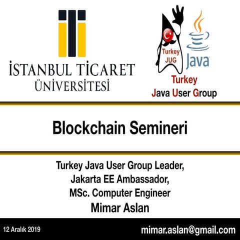 İstanbul Ticaret Üniversitesi Blockchain Blokzinciri Mimar Aslan Ppt