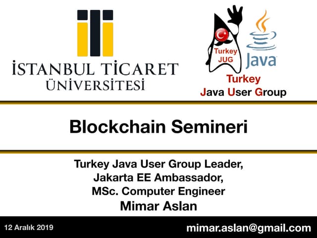 İstanbul Ticaret Üniversitesi Blockchain Blokzinciri Mimar Aslan Ppt