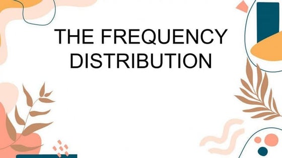 Steps in Constructing a Frequency Distribution Table.pptx
