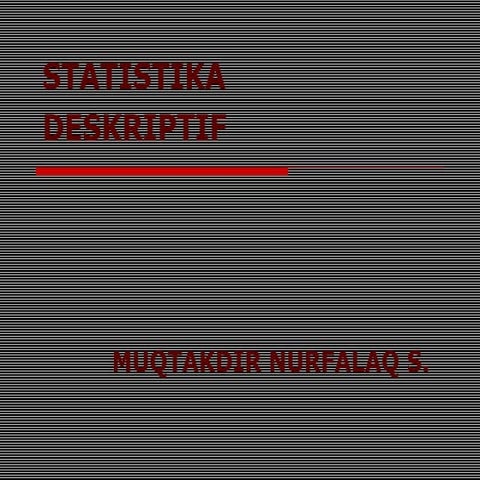 I STATISTIKA DESKRIPTIF - Copy.pptsjdjdjdj | PPT