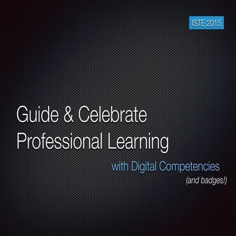 Guide and Celebrate Professional Learning with Digital Competencies | PPT