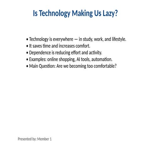 Is_Technology_Making_Us_Lazy_Final_7Slides (1).pptx