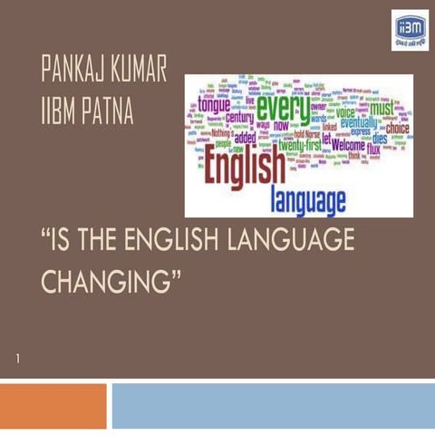 Is the english language changing | PPTX