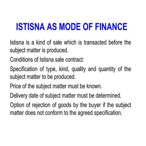 Alhuda CIBE - Presentation on Istisna as Mode of Finance | PPT
