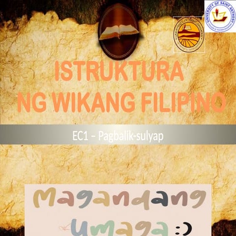 Pagbabalik-tanaws sa Istruktura ng Wikang Filipino | PPT