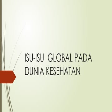ISU-ISU GLOBAL PADA DUNIA KESEHATAN.pptx