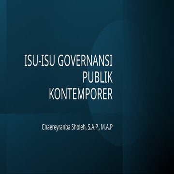 ISU-ISU GOVERNANSI PUBLIK KONTEMPORER.pptx